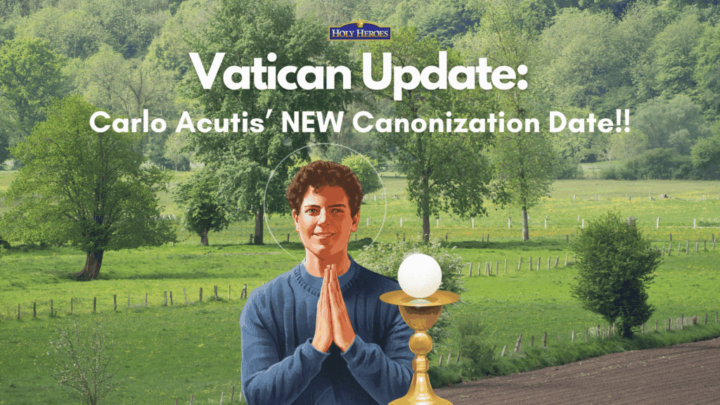 NEW Carlo Acutis Canonization Date! - Holy Heroes
